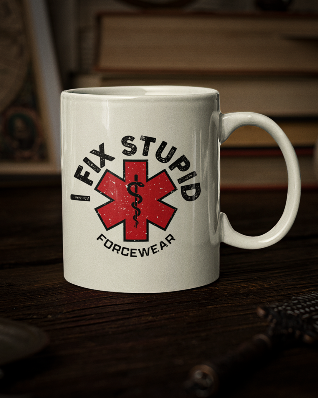 I FIX STUPID MUG – Force Wear